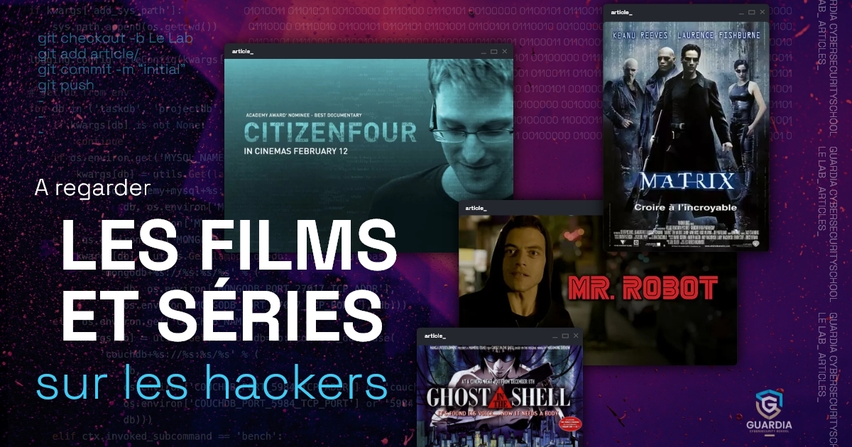 Les meilleurs films et séries de tous les temps sur les hackers ...