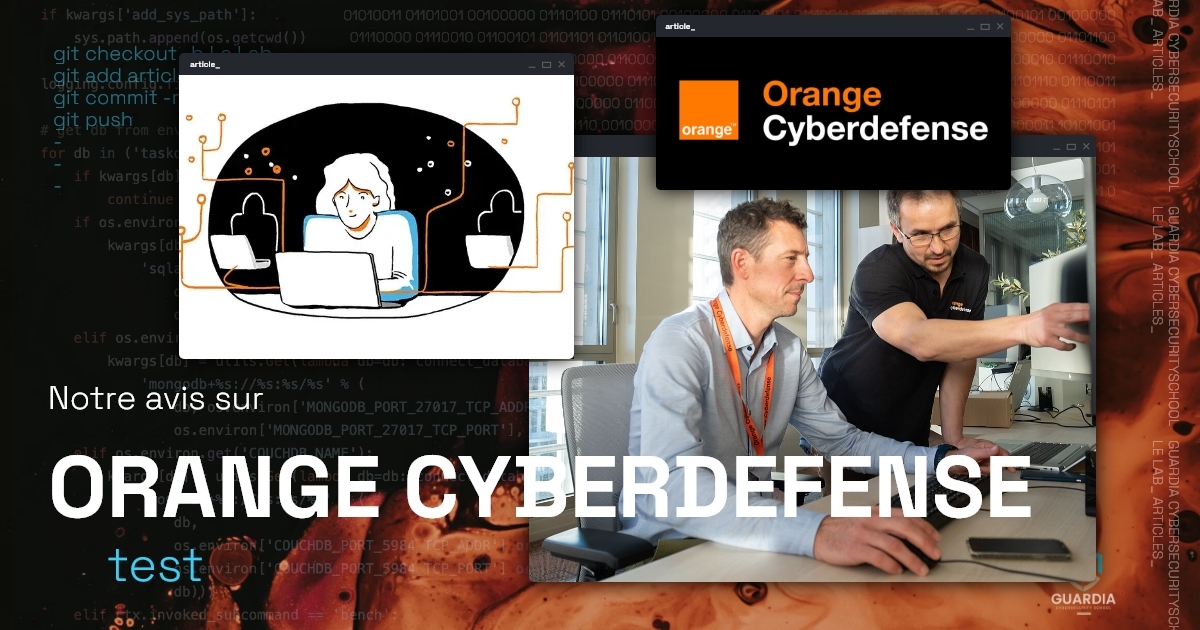 Notre avis sur Orange Cyberdefense - Guardia Cybersecurity School