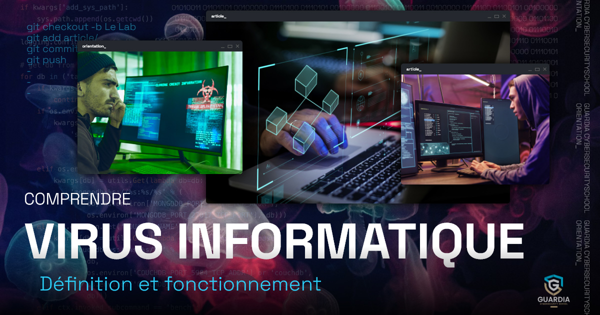 Virus informatique : définition et fonctionnement