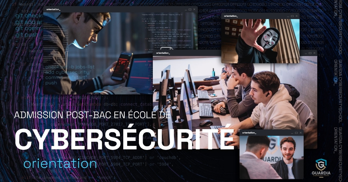 Admission post-bac en école de cybersécurité - Guardia Cybersecurity School