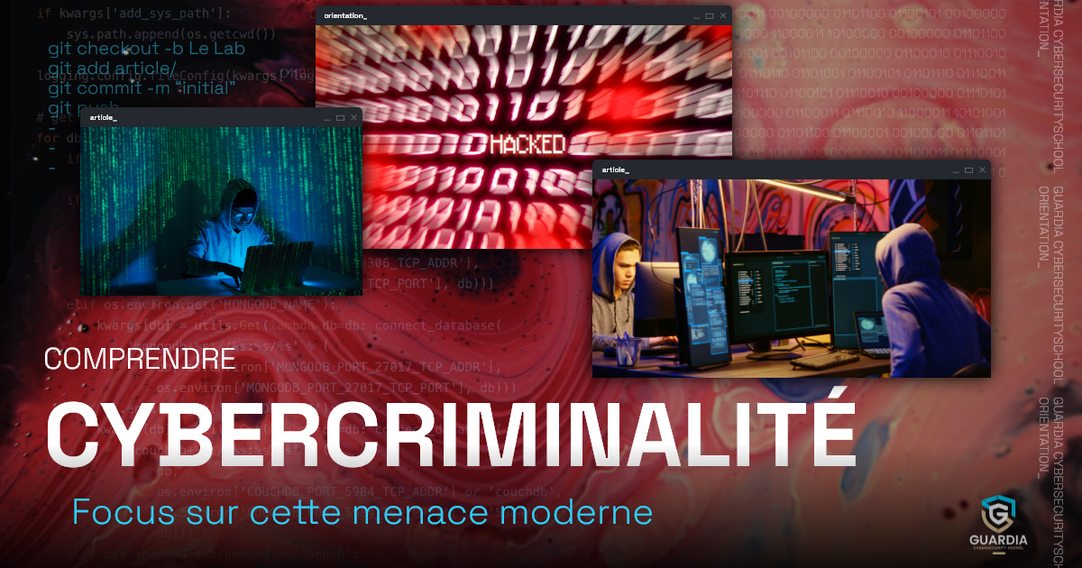 Qu’est-ce que la cybercriminalité ? - Guardia Cybersecurity School
