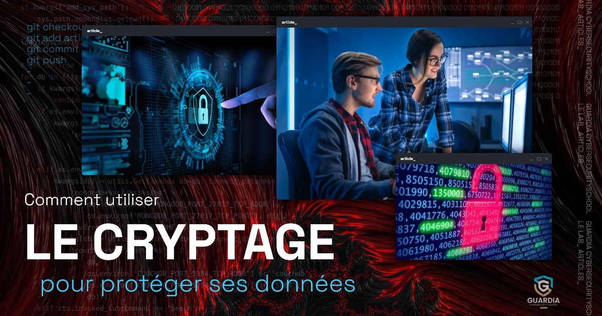 Comment utiliser le cryptage pour protéger ses données - Guardia ...