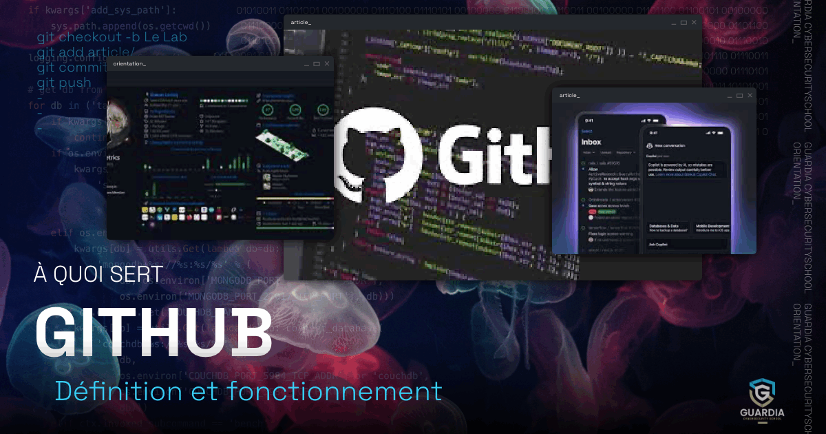 À quoi sert GitHub ? - Guardia Cybersecurity School